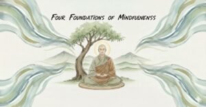 Mindfulness in Ordinary Activities - Buddhist Learning For All